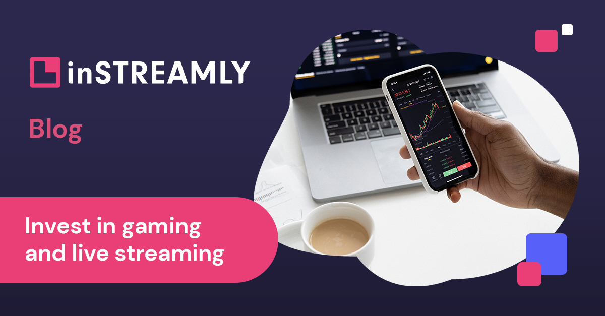 Investment - inStreamly